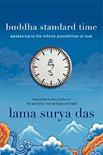 Video: Lama Surya Das introduces Buddha Standard Time - Tricycle: The ...