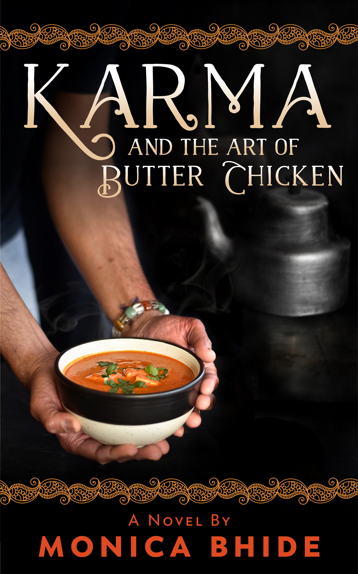With Karma and the Art of Butter Chicken, Monica Bhide drew inspiration ...
