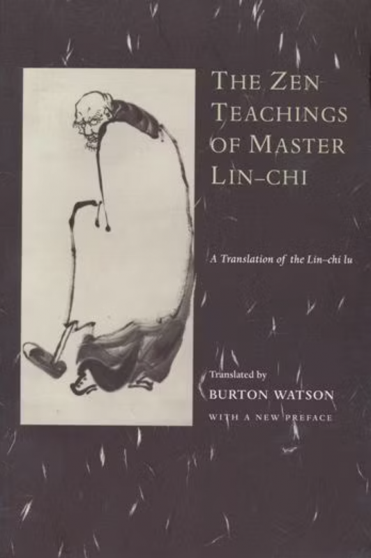 The Zen Teachings of Master Lin-Chi - Tricycle: The Buddhist Review