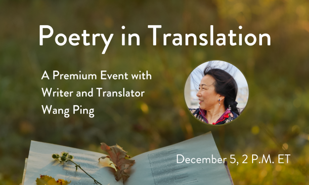 Poetry in Translation with Chinese American Writer Wang Ping
